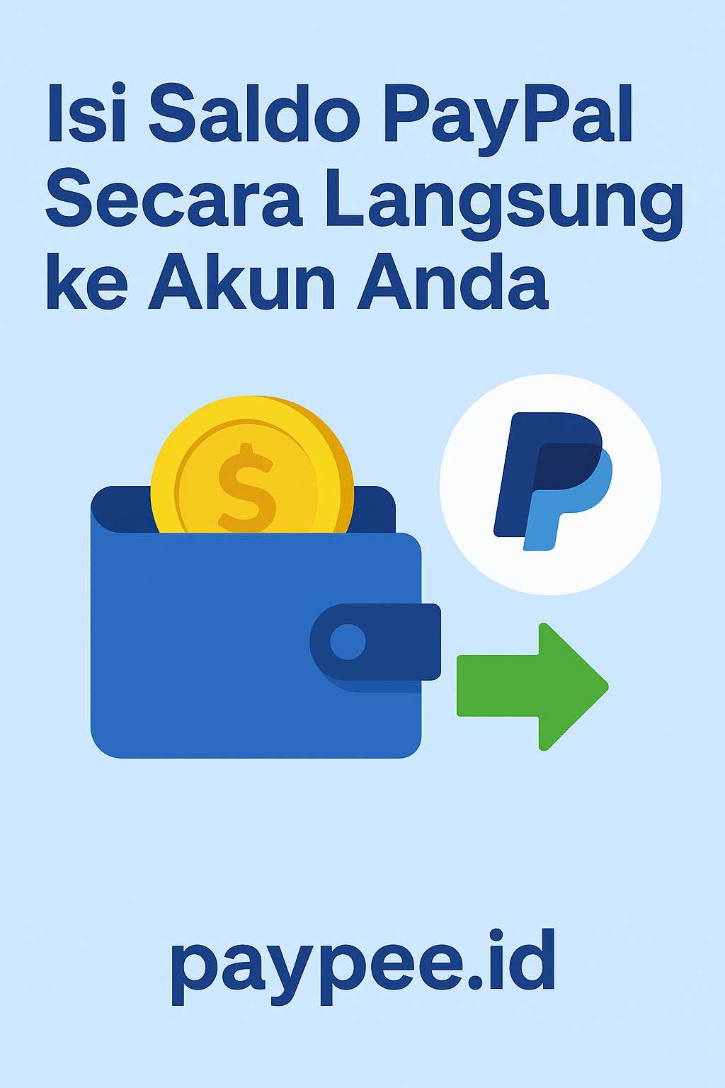 Top Up PayPal Indonesia dengan Mudah dan Aman Lewat Paypee.id - Tribun ...